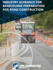 Industry guidance for basecourse preparation | Civil Contractors NZ